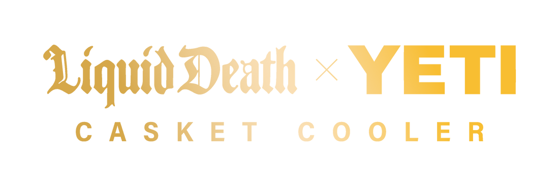 YETI X LIQUID DEATH CASKET COOLER – Liquid Death