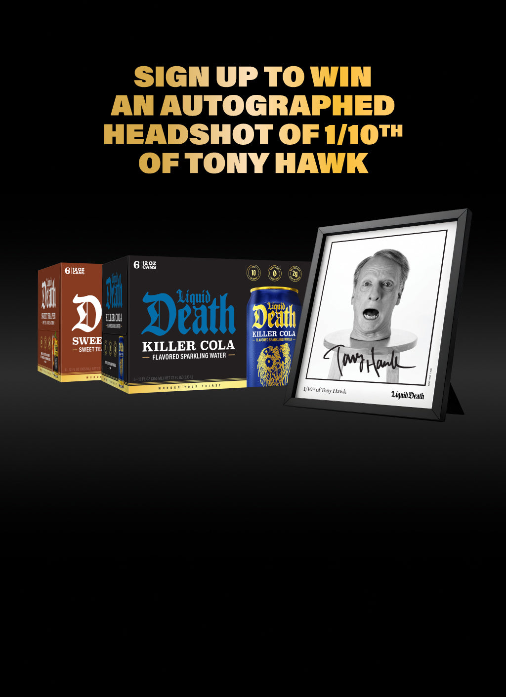 1/10th Tony Hawk – Liquid Death