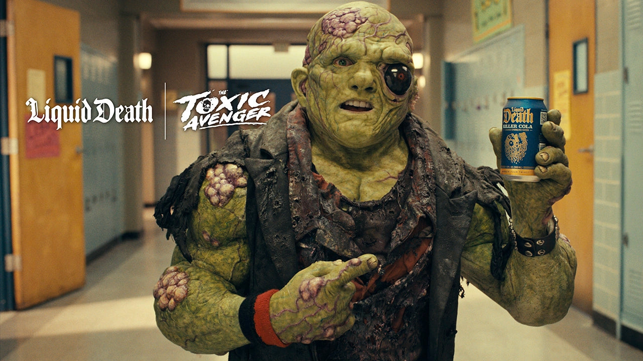 Toxic Avenger – Liquid Death